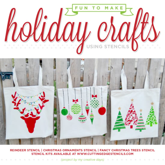 Fun To Make Holiday Crafts Using Stencils