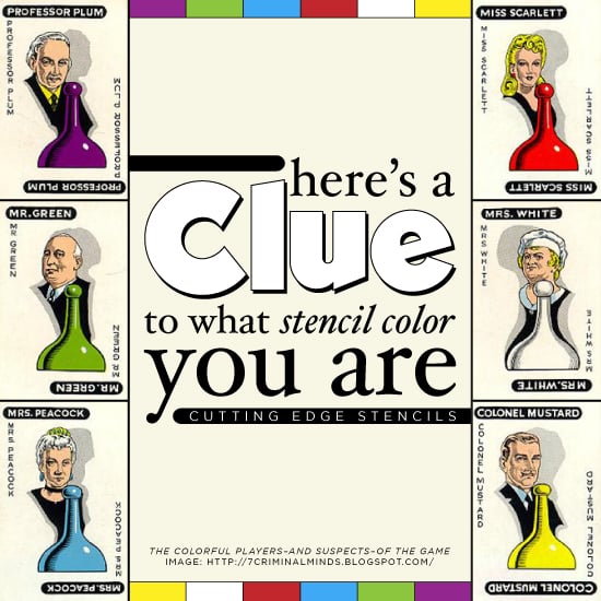 Here's A CLUE To What Stencil Color You Are!