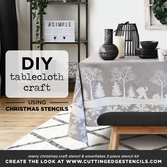 DIY Tablecloth Craft using Christmas Stencils