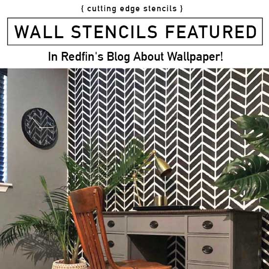 Wall Stencils Featured In Redfin's Blog About Wallpaper!