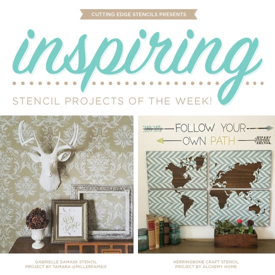 Inspiring Stencil Projects of the Week!
