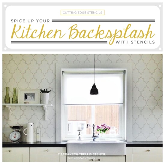 Spice Up Your Kitchen Backsplash With A Stencil