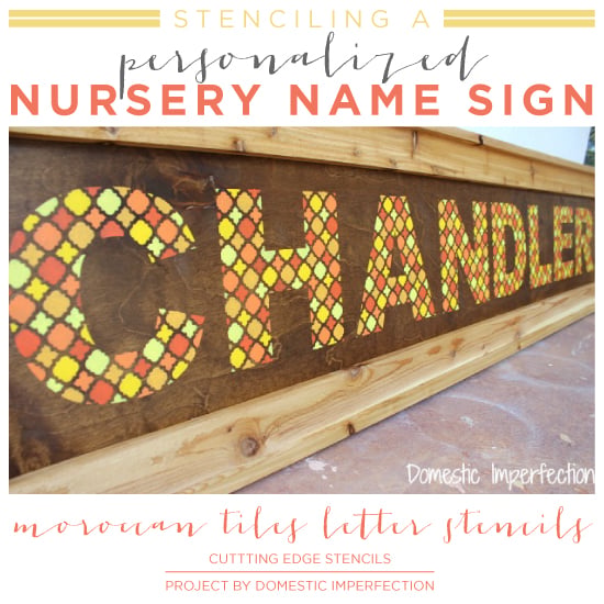Stenciling a Personalized Nursery Name Sign